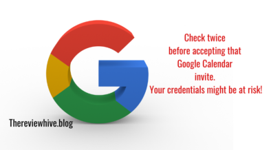 Google Calendar Phishing Attack Bypasses Spam Filters - The Review Hive